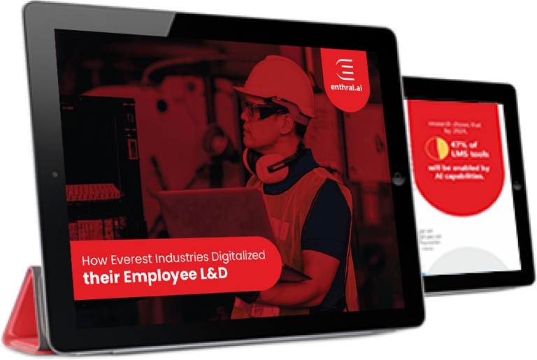 How Everest Industries Digitized Their Employee L&D